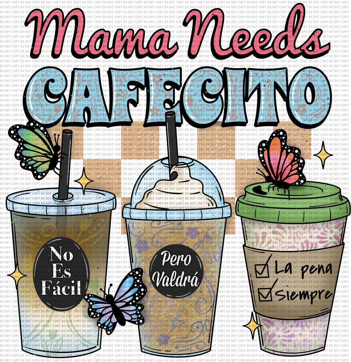 No Es Facil Mama Needs Cafecito| Melodylicious